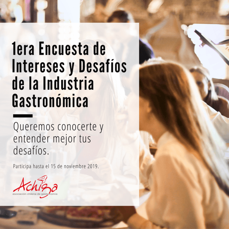 PRIMERA ENCUESTA DE INTERESES Y DESAFÍOS DE LA INDUSTRIA GASTRONÓMICA ...